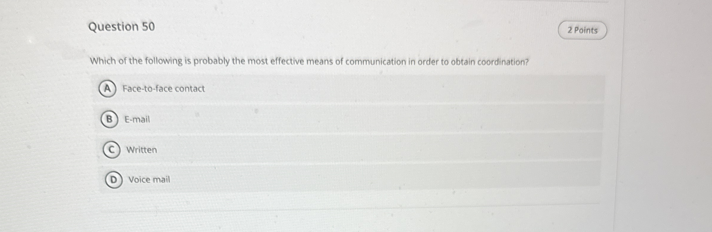 Solved Question 50Which of the following is probably the | Chegg.com