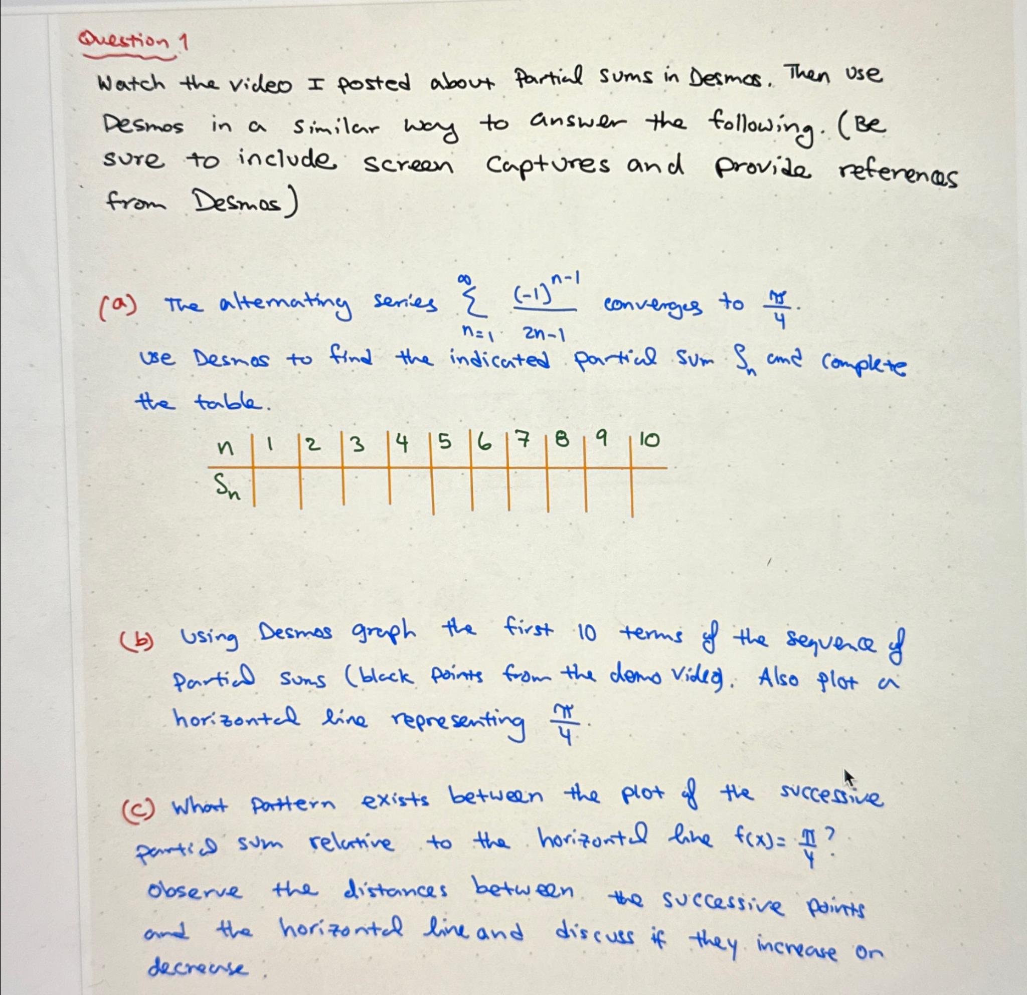 Solved Question 1Watch the video I posted about Partial sums | Chegg.com