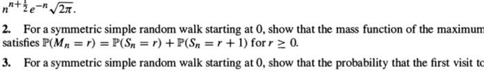 Solved nn+21e−n2π 2. For a symmetric simple random walk | Chegg.com