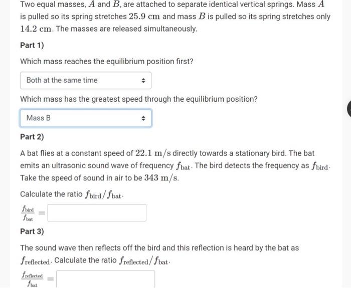 Solved Two equal masses, A and B, are attached to separate | Chegg.com