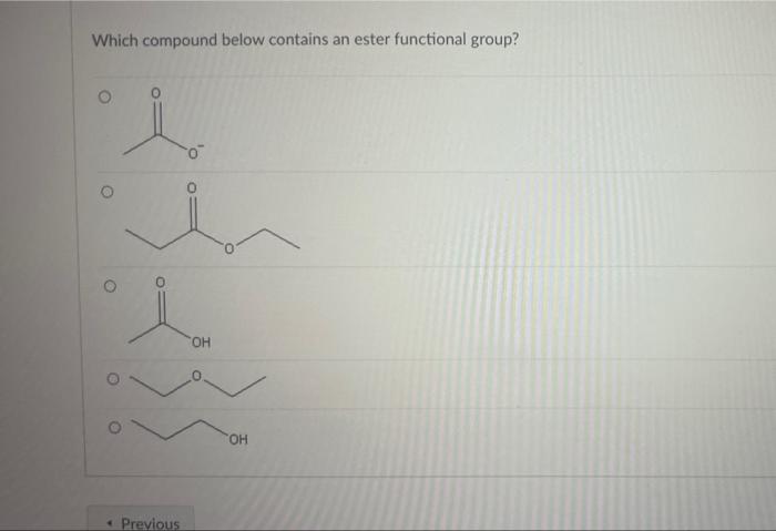 Solved Which compound below contains an ester functional | Chegg.com