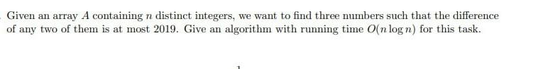 Solved Given An Array A Containing N Distinct Integers We 2762