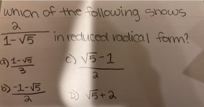 Solved which of the following shows 1-55 in reduced radical | Chegg.com