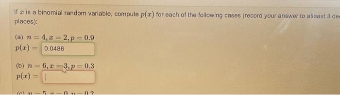 If x is a binomial random variable, compute p(x) for | Chegg.com