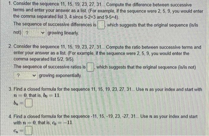 Solved 1. Consider the sequence 11, 15, 19, 23, 27, 31.. | Chegg.com