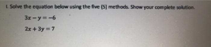 Solved Methods in Solving System Linear Equation1.2.1 | Chegg.com