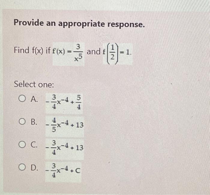 Solved Provide an appropriate response. 3 Find f(x) if f(x) | Chegg.com