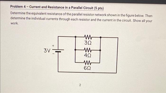 Solved Problem 4 - Current and Resistance in a Parallel | Chegg.com