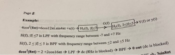 Solved Page 8 Example: G(f) 4cos(8t)+6cos 12 t.sin4ret +x(t) | Chegg.com
