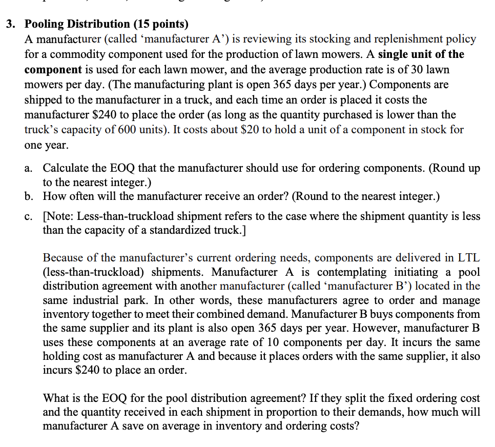 Solved 3. ﻿Pooling Distribution ( 15 ﻿points)A manufacturer | Chegg.com