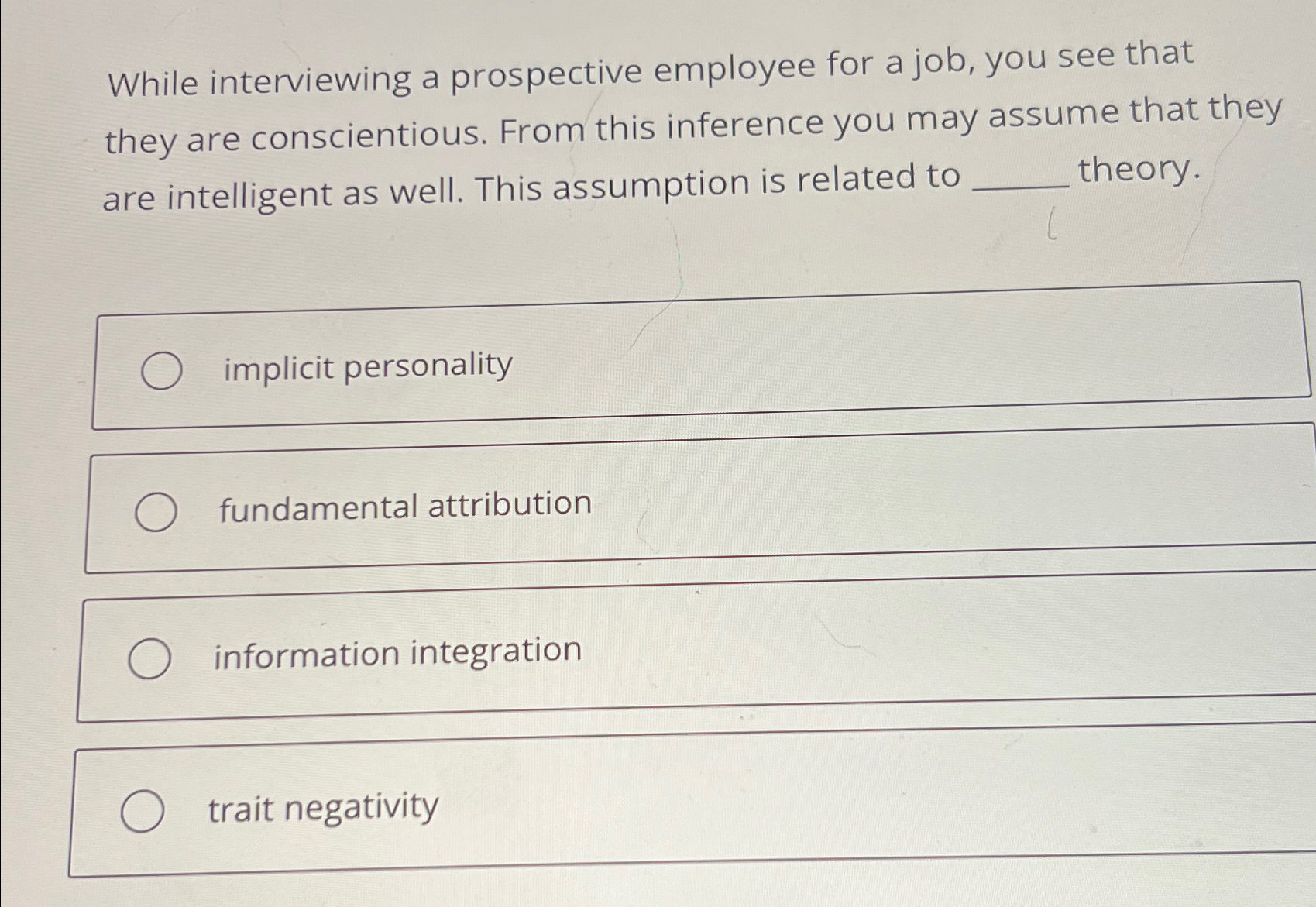Solved While interviewing a prospective employee for a job, | Chegg.com