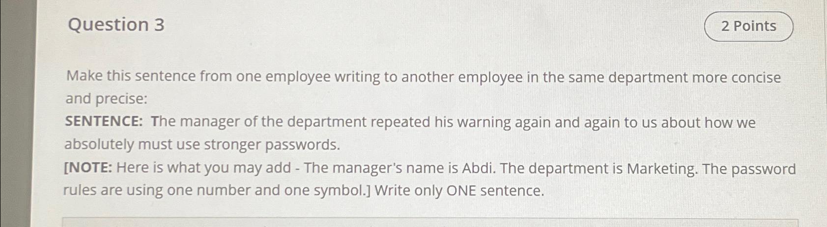 Solved Question 3Make this sentence from one employee | Chegg.com