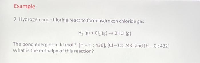 Example 9 Hydrogen And Chlorine React To Form