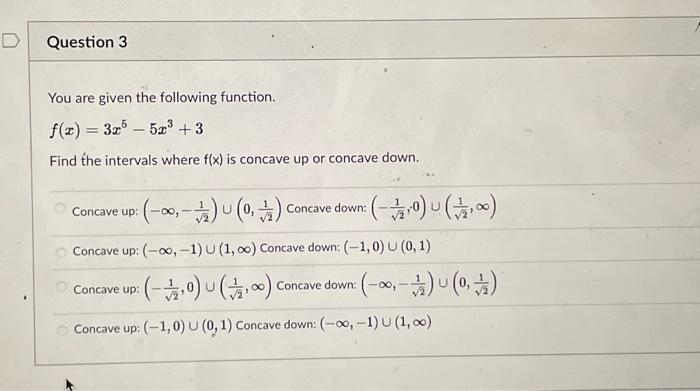 Solved You are given the following function. f(x)=3x5−5x3+3 | Chegg.com