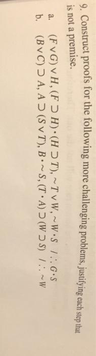 Solved 9. Construct proofs for the following more | Chegg.com
