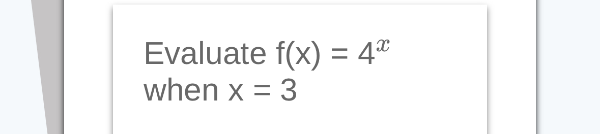 Solved Evaluate f(x)=4x ﻿when x=3 | Chegg.com