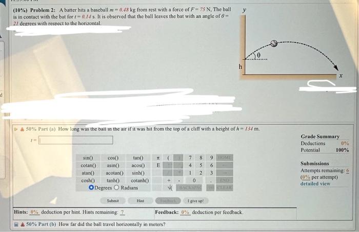 Solved (10\%) Problem 2: A batter hits a basebail m=0.48 kg | Chegg.com