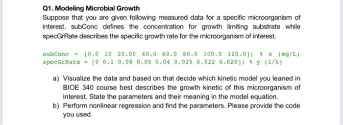 Solved Q1. Modeling Microbial Growth Suppose that you are | Chegg.com