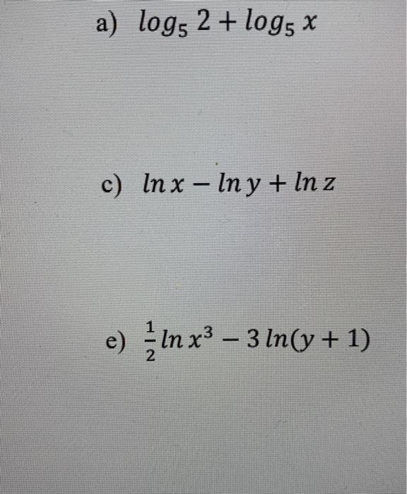 Solved 5. Condense the expression to the logarithm of a | Chegg.com