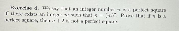 Solved Exercise 4. We say that an integer number n is a | Chegg.com