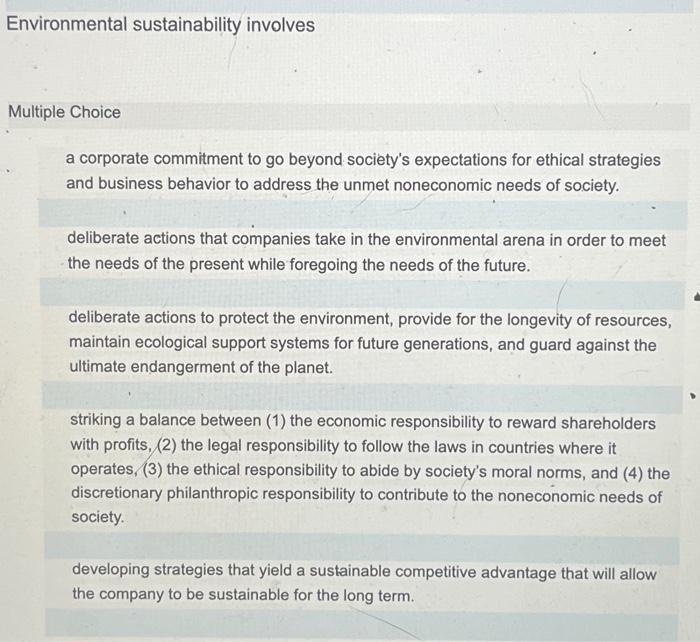 Solved Environmental sustainability involves Multiple Choice | Chegg.com