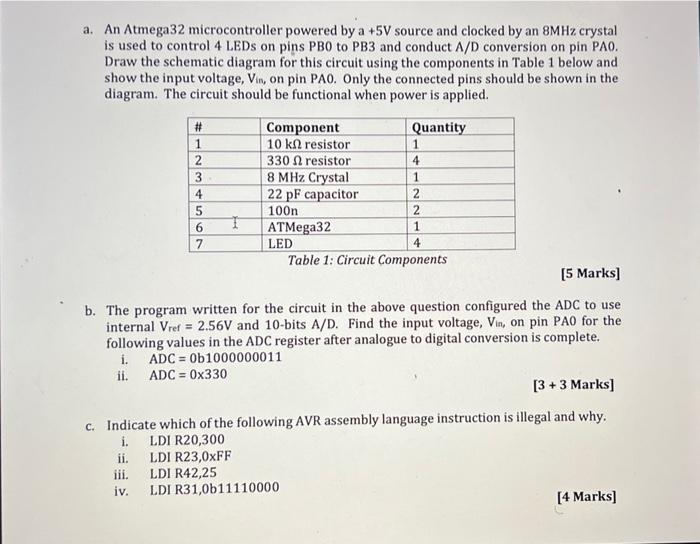 a. An Atmega32 microcontroller powered by a +5V | Chegg.com
