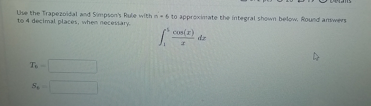 Solved Use the Trapezoidal and Simpson's Rule with n'=6 ﻿to | Chegg.com