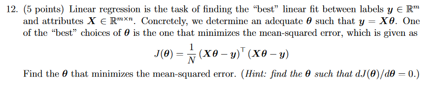 Solved (5 ﻿points) ﻿Linear regression is the task of finding | Chegg.com