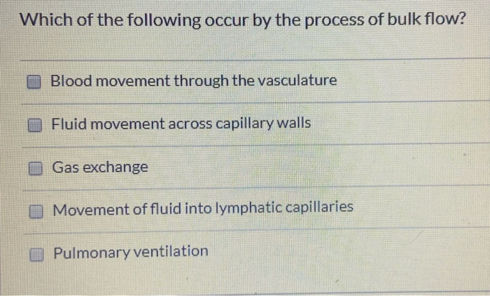 Solved which of the following occurs by the process of bulk | Chegg.com