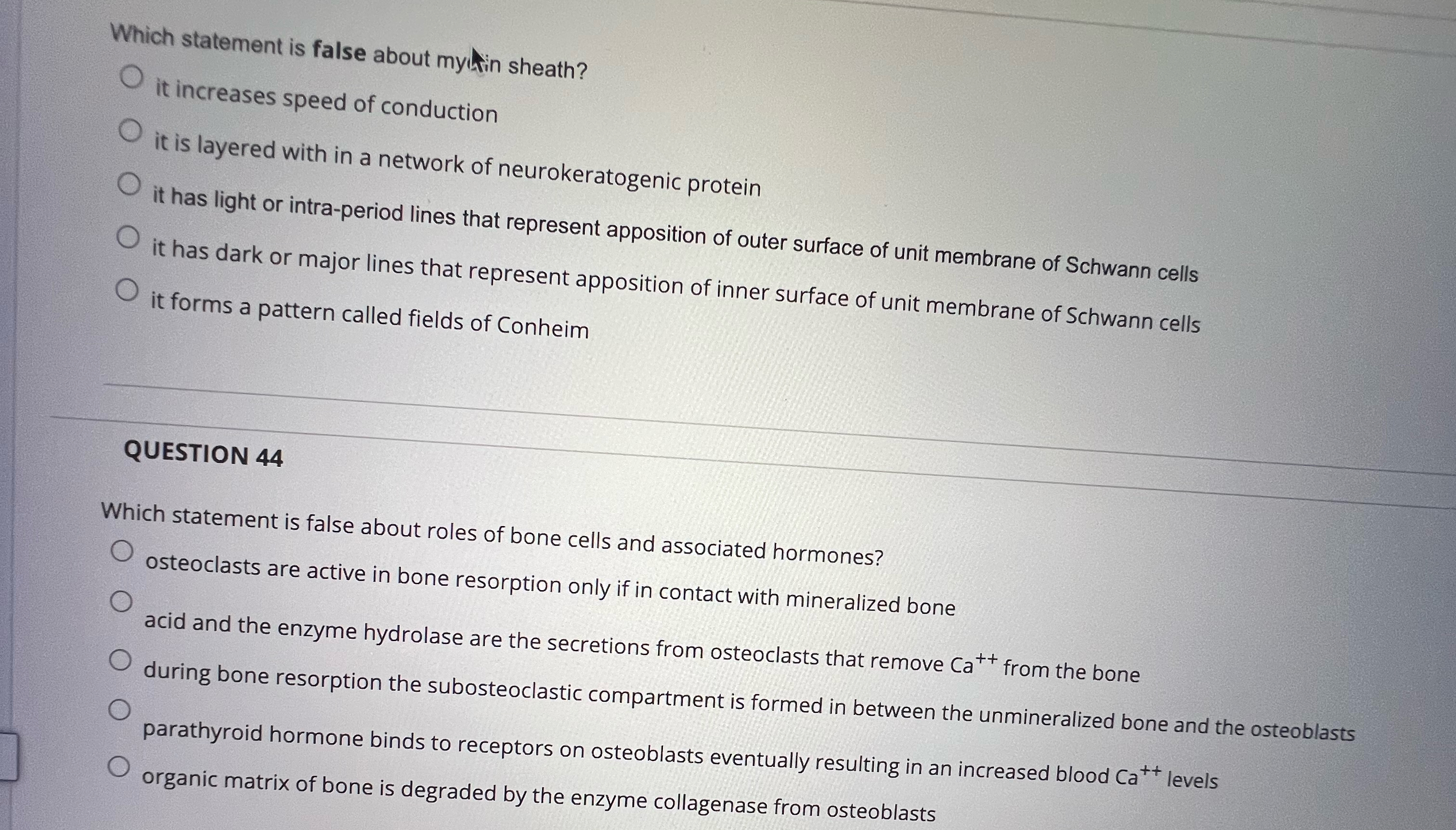 Solved Which statement is false about myitin sheath?it | Chegg.com