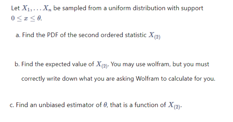 Solved Let x1,dotsxn ﻿be sampled from a uniform distribution | Chegg.com