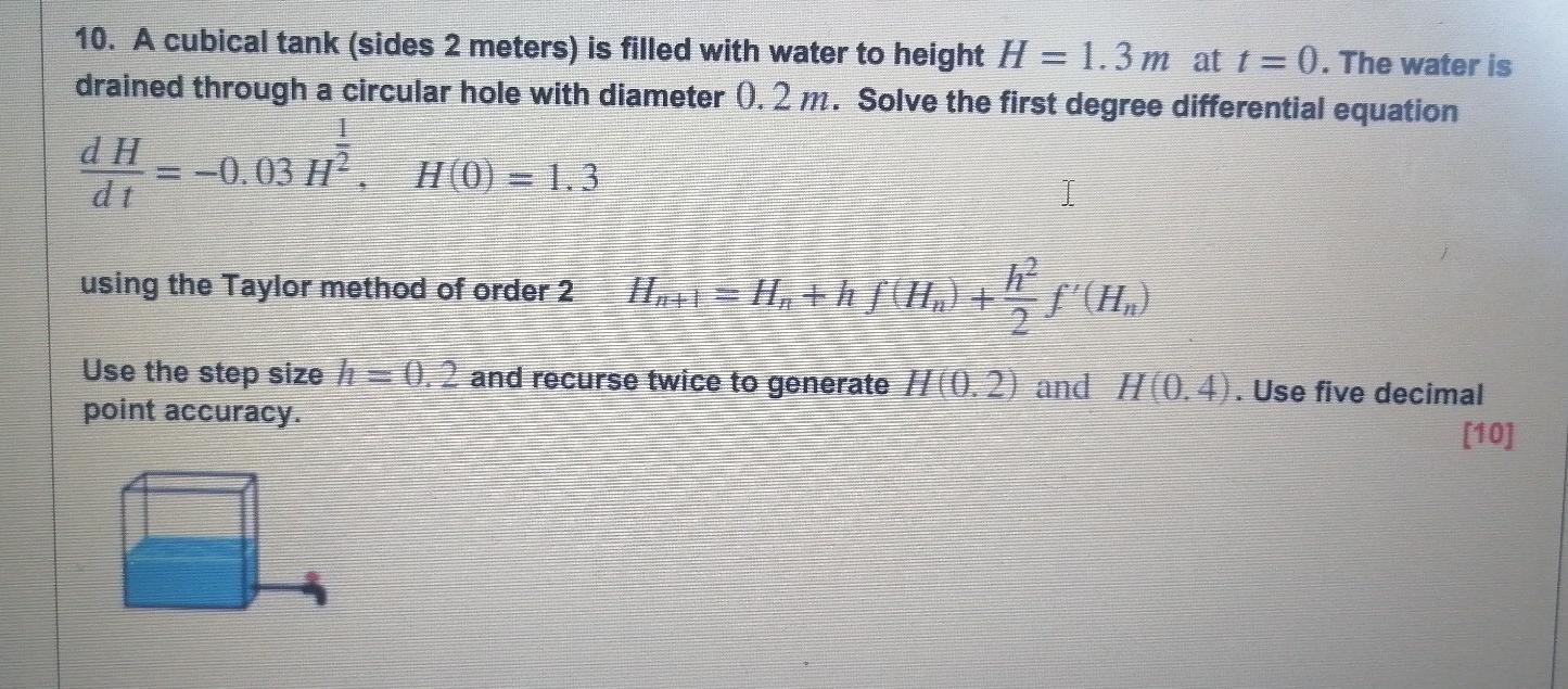 Solved 10. A cubical tank (sides 2 meters) is filled with | Chegg.com
