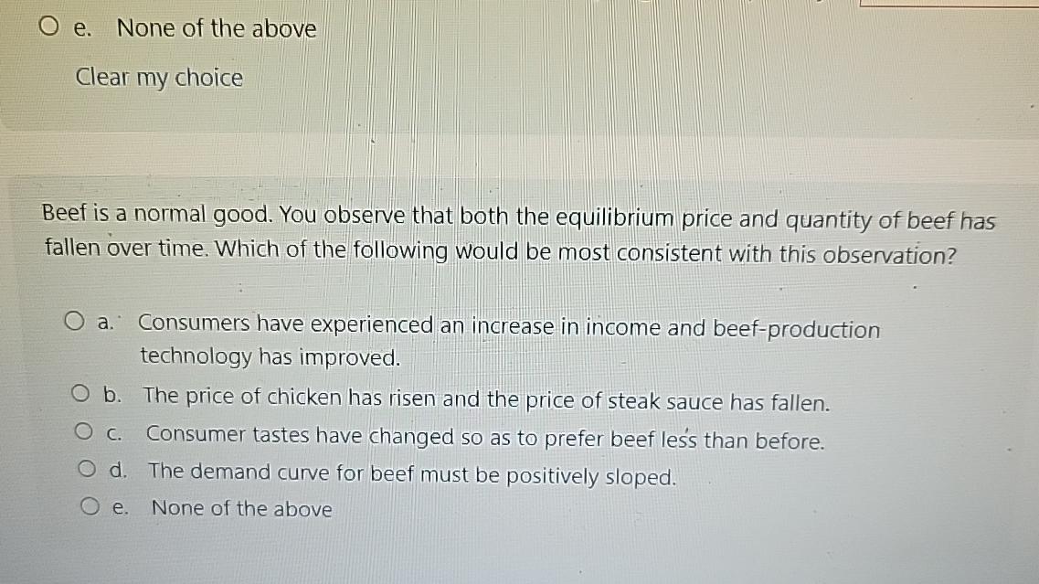 Solved e. ﻿None of the aboveClear my choiceBeef is a normal | Chegg.com