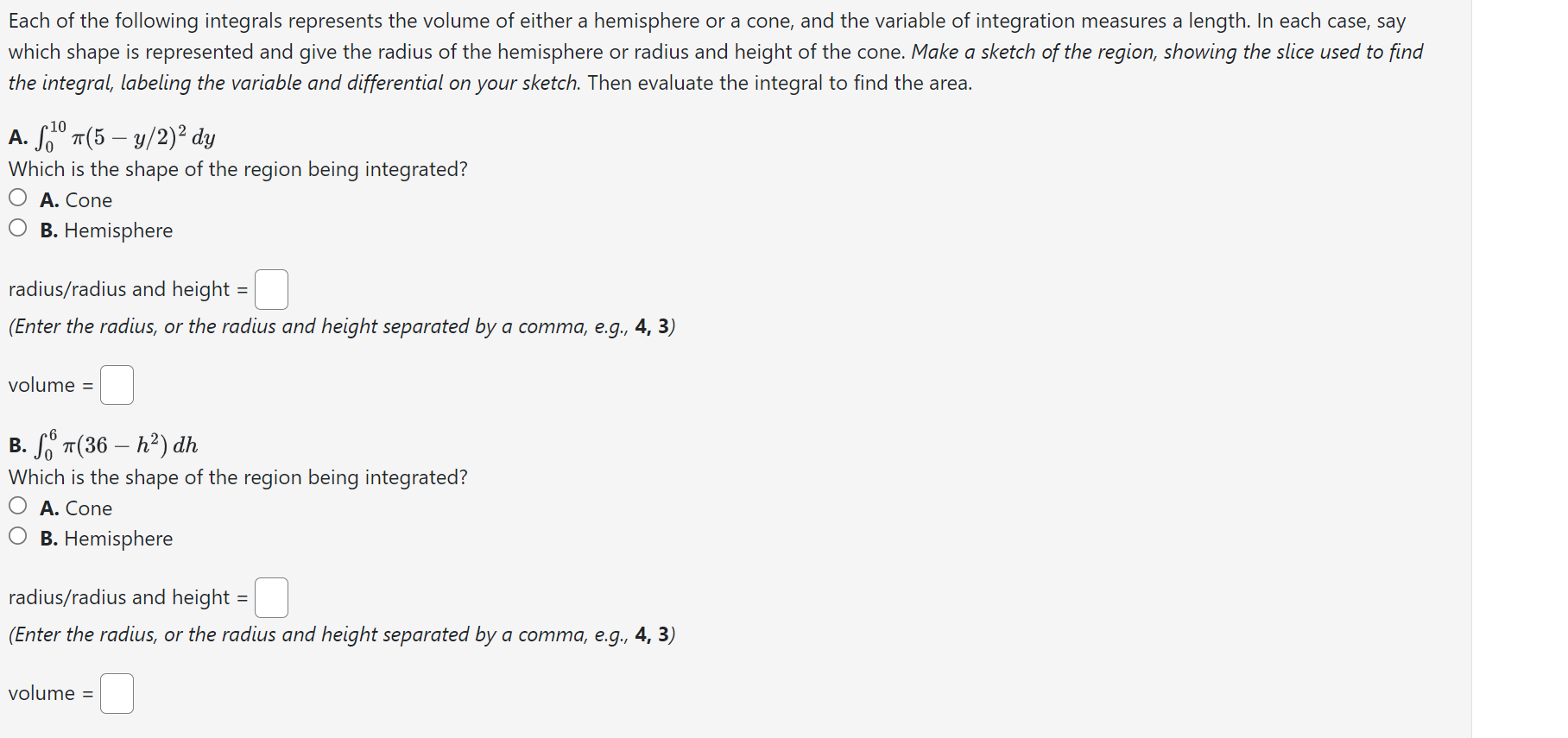 Solved Each of the following integrals represents the volume | Chegg.com