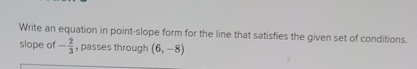 Solved Write an equation in point-slope form for the line | Chegg.com