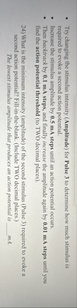 Solved Try changing the stimulus intensity (Amplitude) ﻿for | Chegg.com