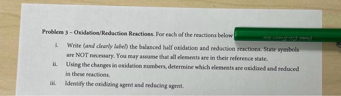 Solved Problem 3-Oxidation/Reduction Reactions. For each of | Chegg.com