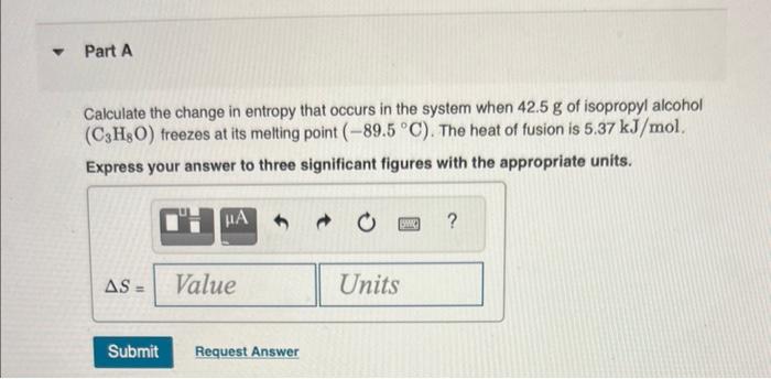 Solved Calculate the change in entropy that occurs in the | Chegg.com