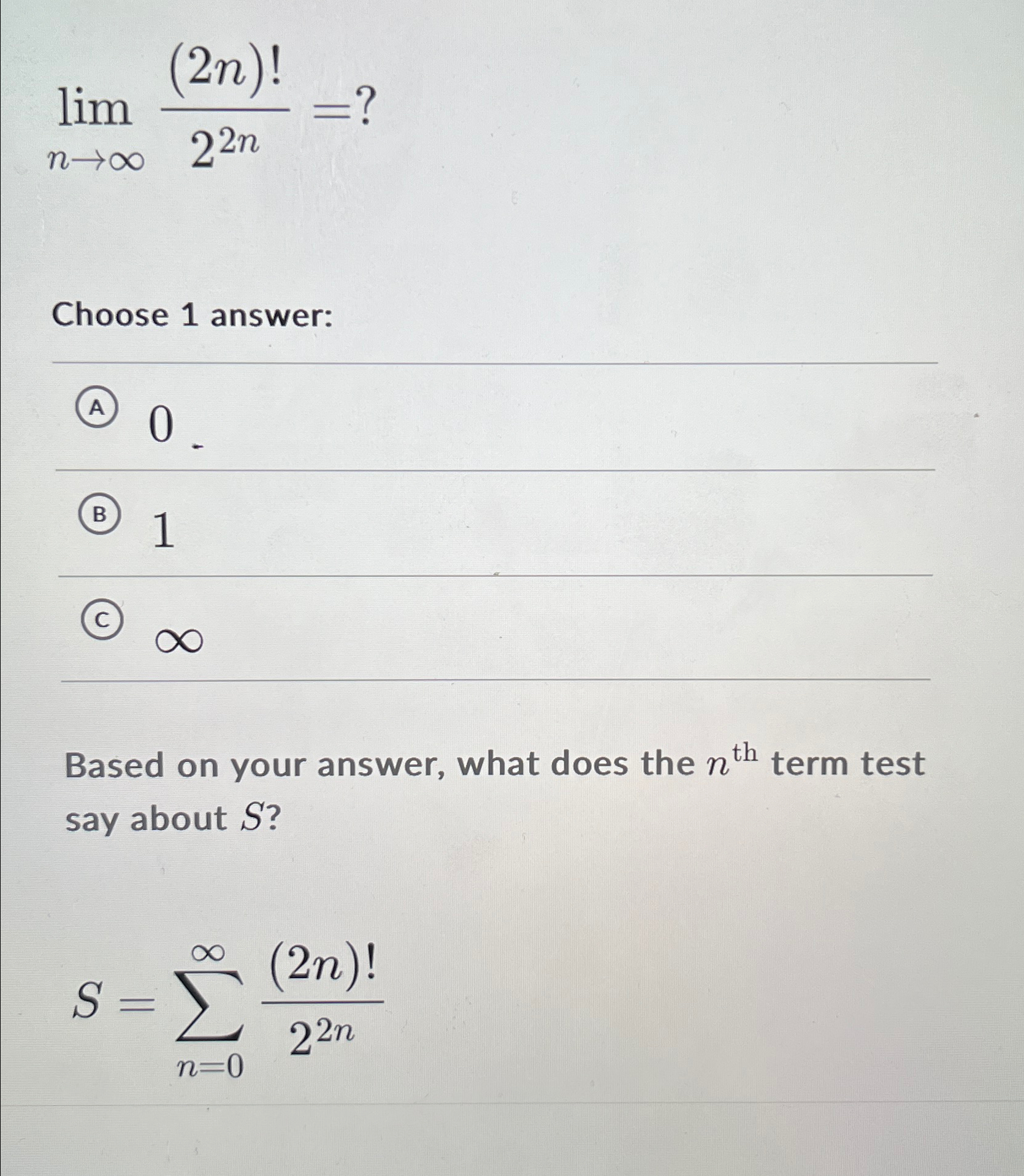 Solved Limn→∞2n22nchoose 1 ﻿answer01∞based On Your 