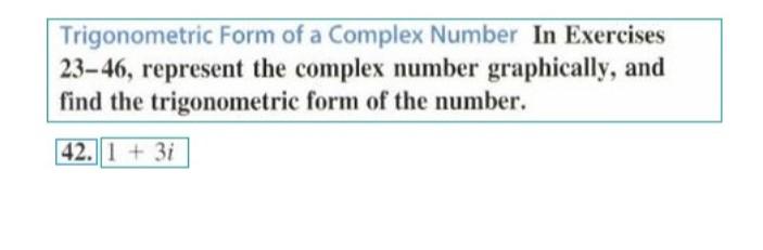 [Solved]: Trigonometric Form of a Complex Number In Exerc