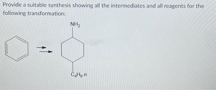 Provide a suitable synthesis showing all the | Chegg.com