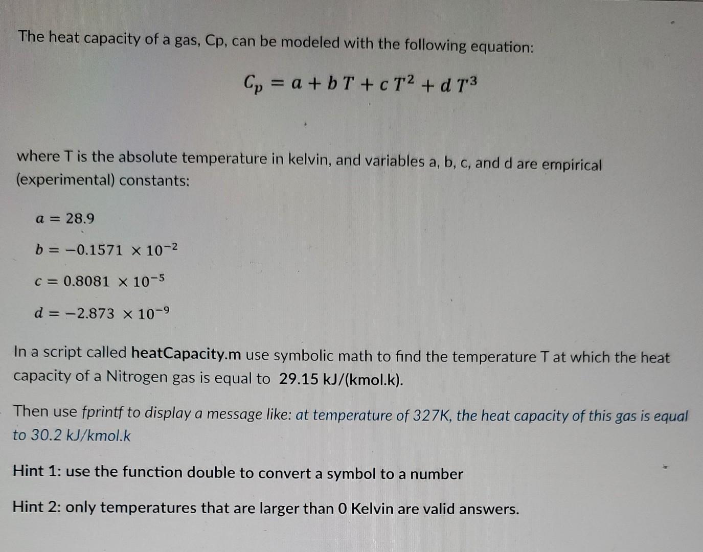 Solved The heat capacity of a gas, Cp, can be modeled with | Chegg.com