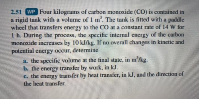 Solved 2.51 WP Four kilograms of carbon monoxide (CO) is | Chegg.com