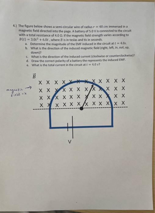Solved 4.) The figure below shows a semi-circular wire of | Chegg.com