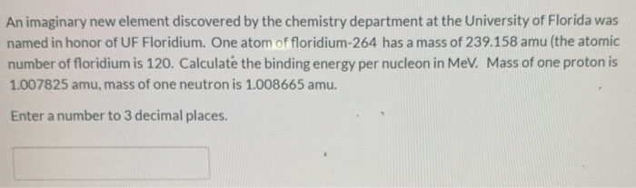 Solved An imaginary new element discovered by the chemistry | Chegg.com