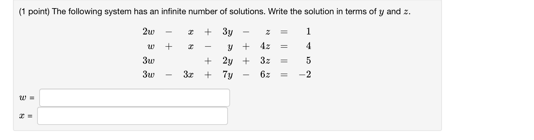 Solved (1 ﻿point) ﻿The following system has an infinite | Chegg.com