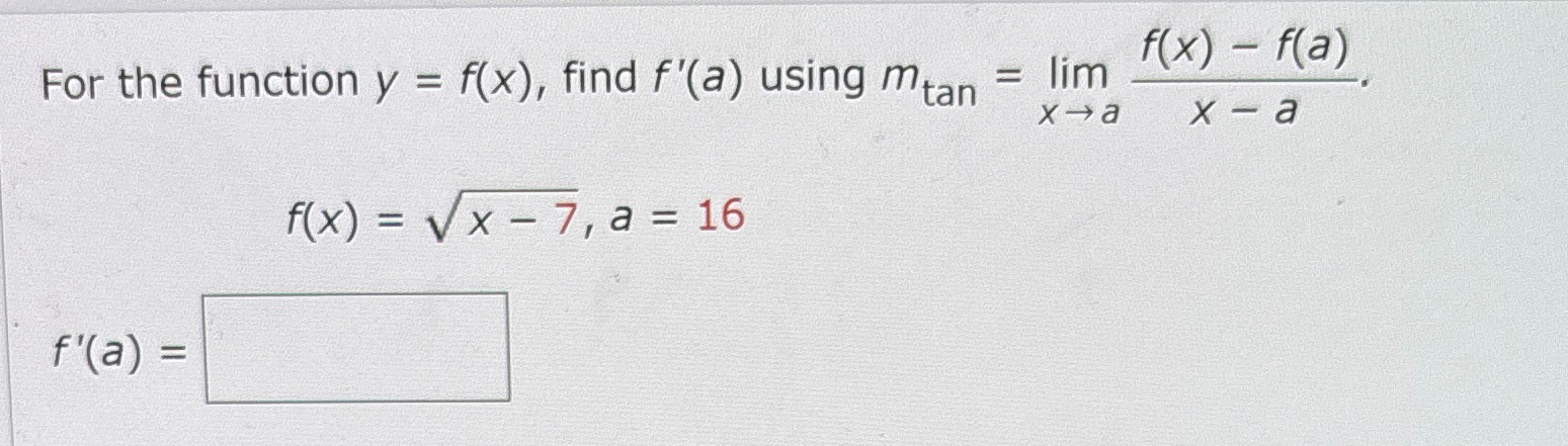 Solved For the function y=f(x), ﻿find f'(a) ﻿using | Chegg.com
