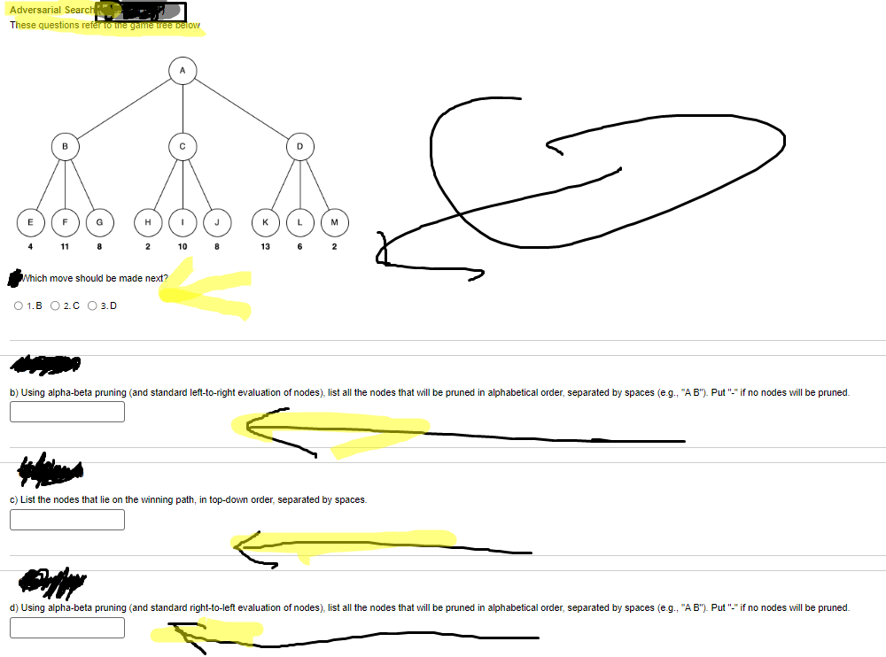 Solved Adversarial SearchThese questions referto the gatme | Chegg.com