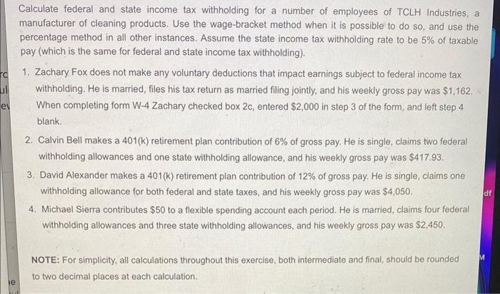 Solved Calculate federal and state income tax withholding | Chegg.com