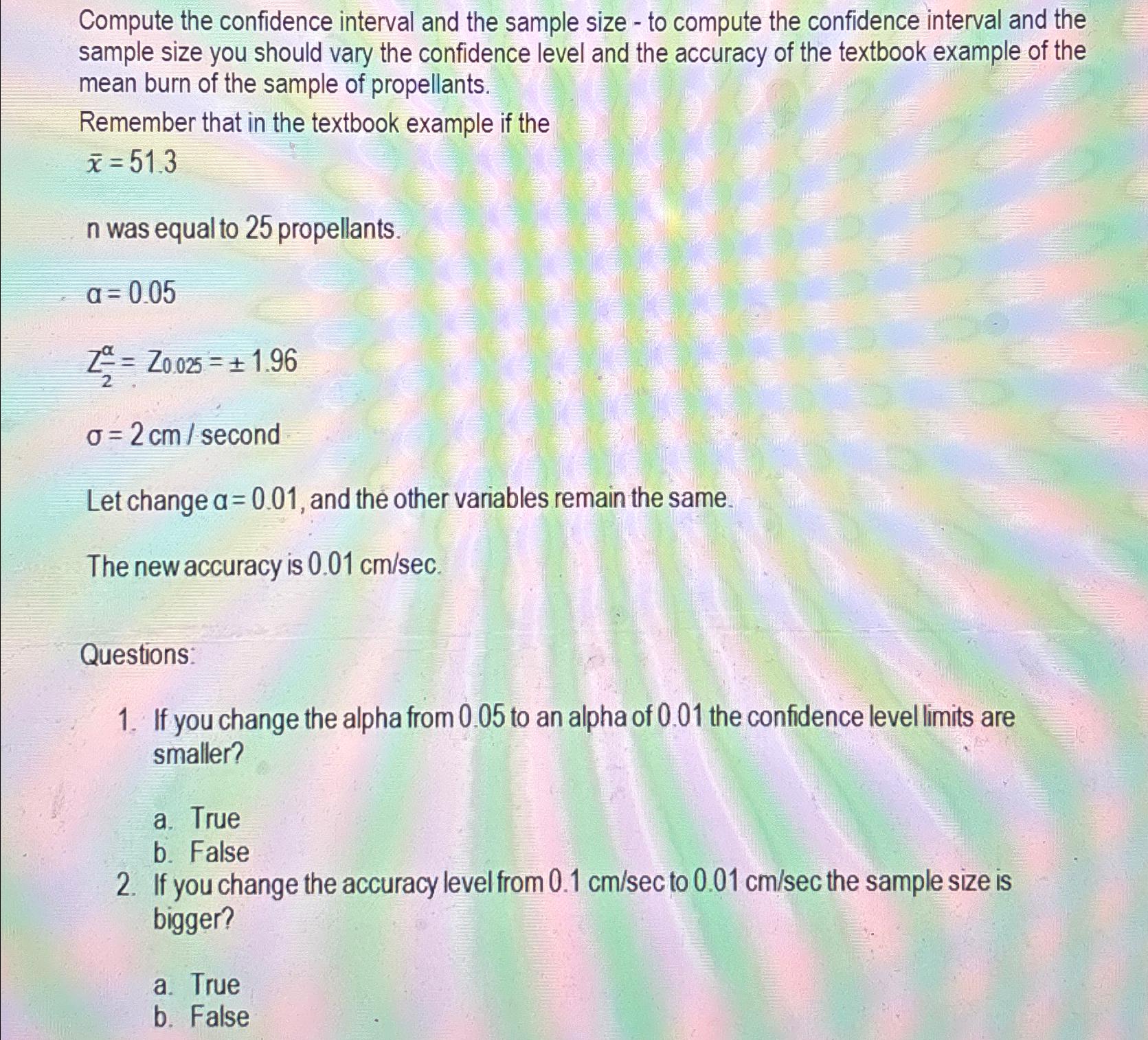 Solved Compute the confidence interval and the sample size - | Chegg.com